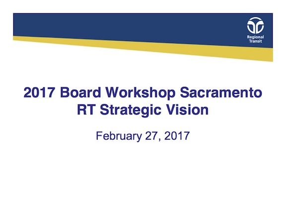SacRT Strategic Vision presentation – Sacramento Transit Advocates and ...